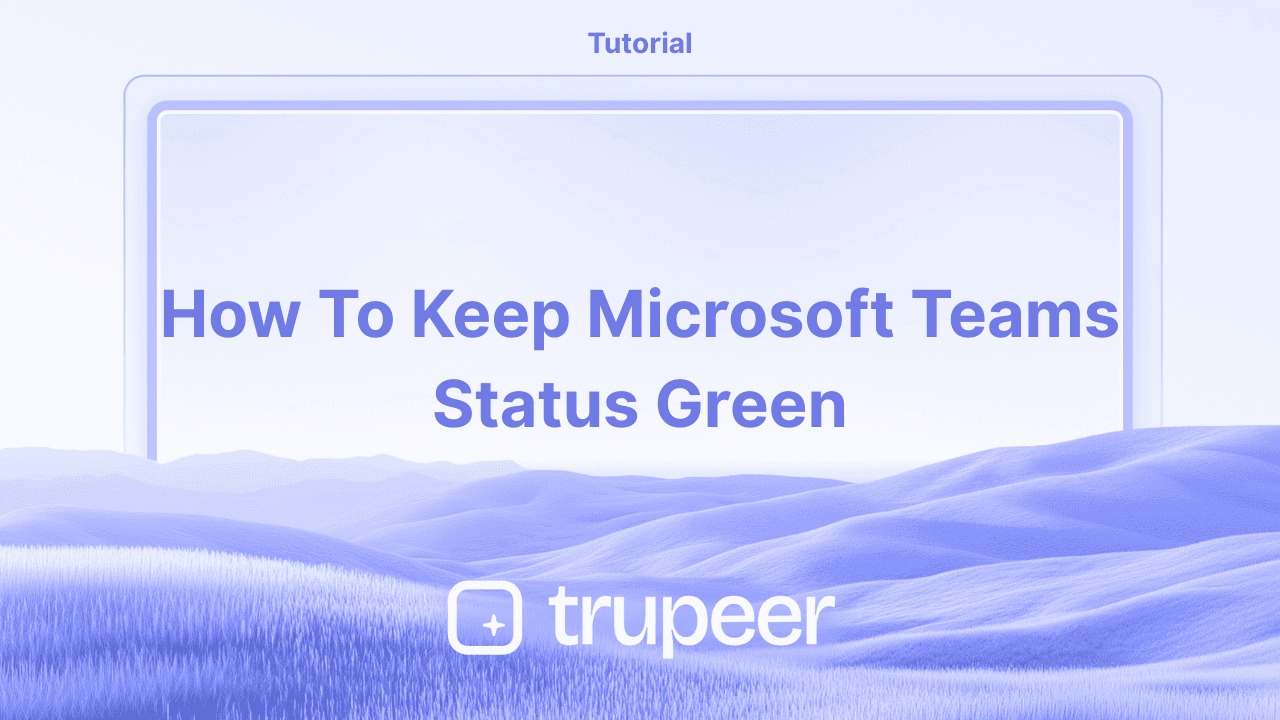 How to Keep Microsoft Teams Status Green - 1 minute video guide