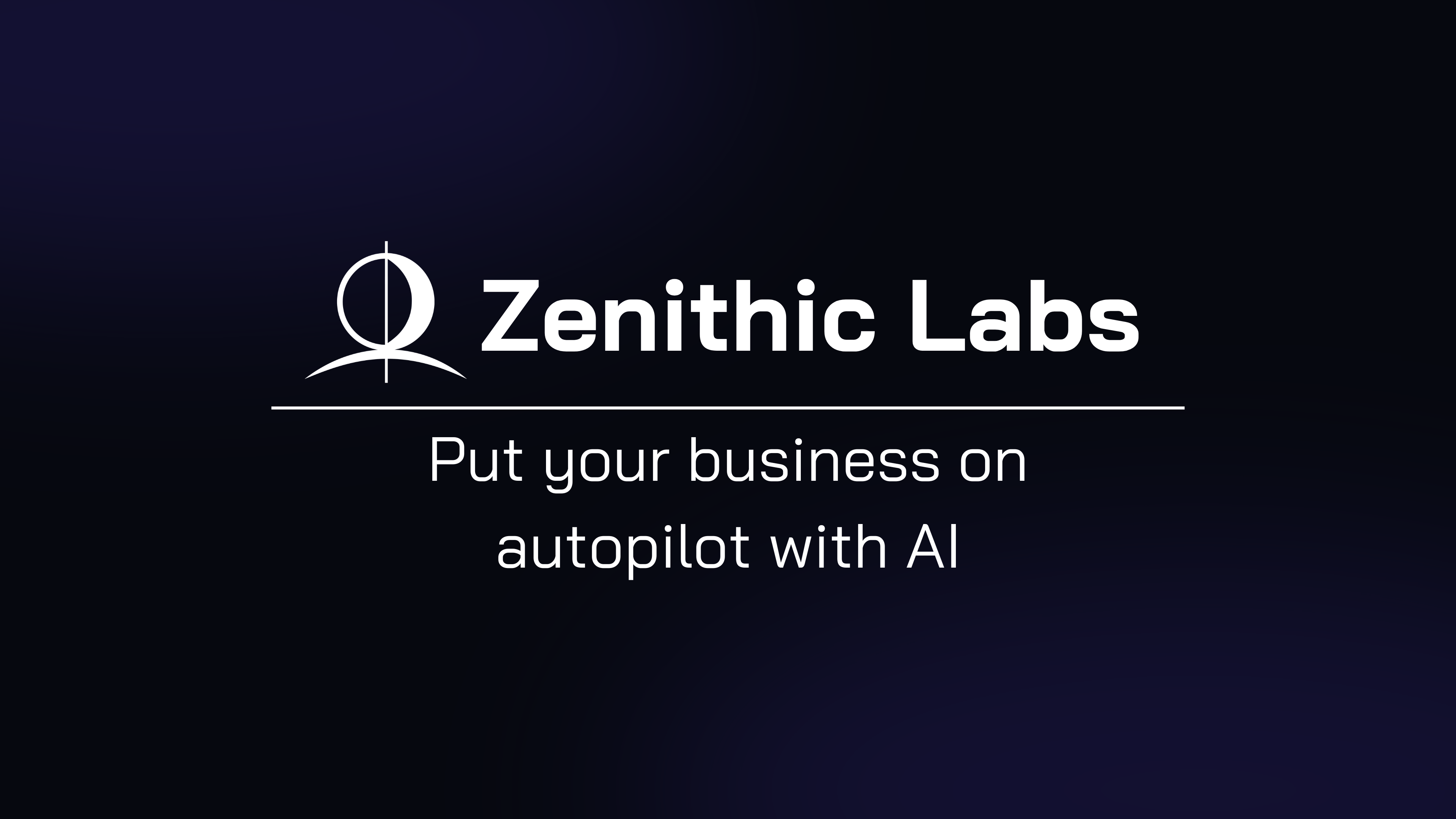 Zenithic Labs - Scale your business with AI