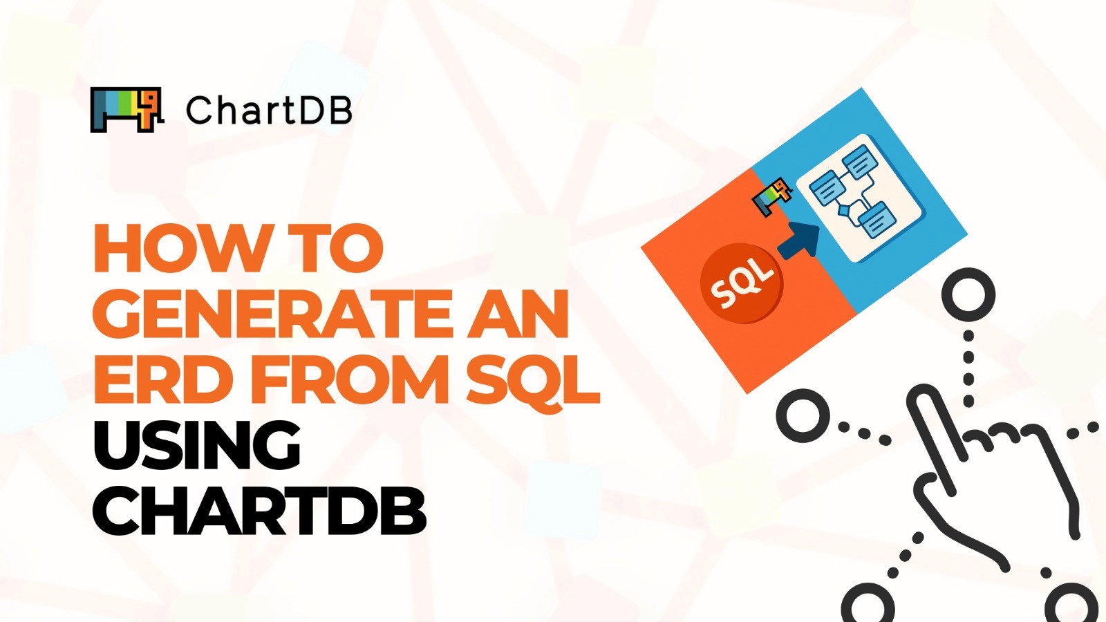 Quick Guide to Generate an ERD from SQL using ChartDB