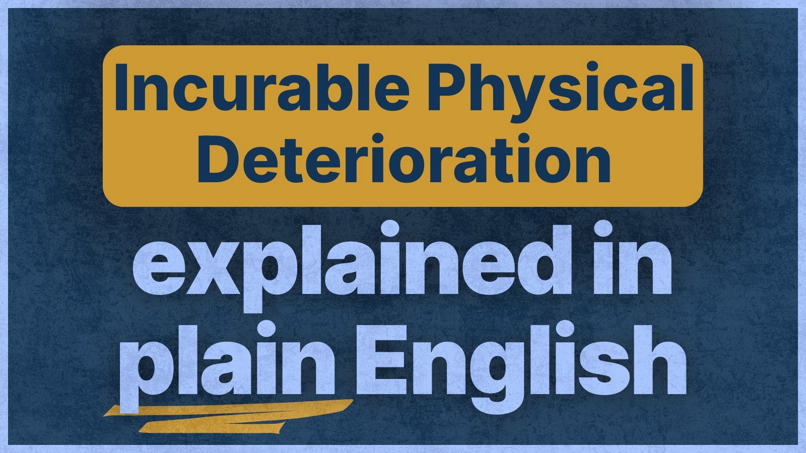 Incurable Physical Deterioration: When Buildings Can't Be Fixed