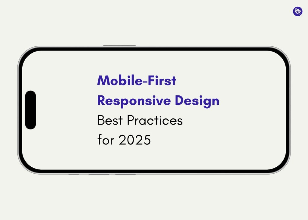 How to Build a Mobile-First Responsive Site: Key 2025-26 Guidelines