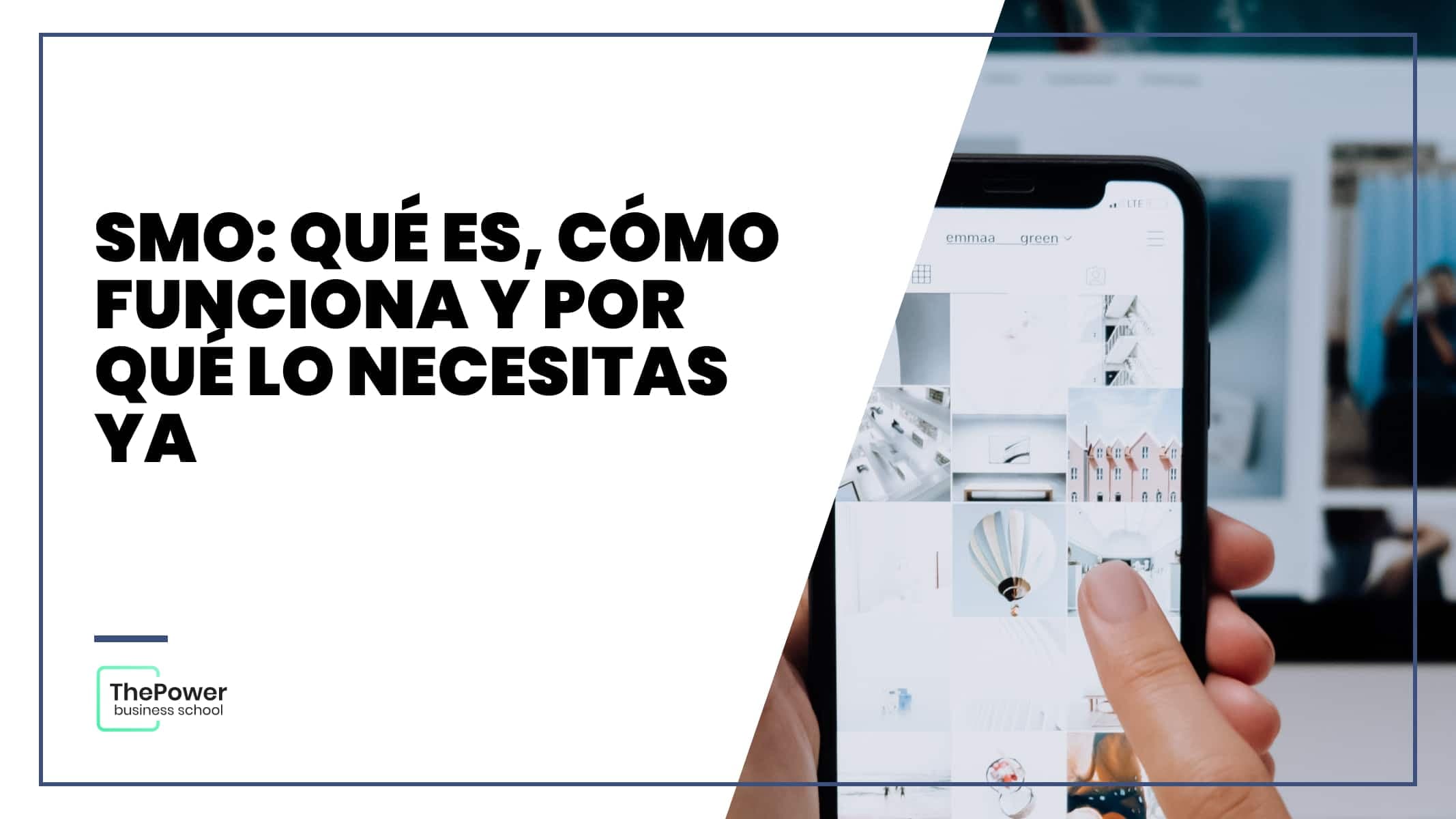 SMO: qué es, cómo funciona y por qué lo necesitas YA