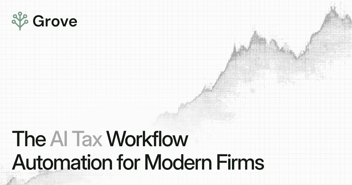 Grove - AI Tax Workflow Automation