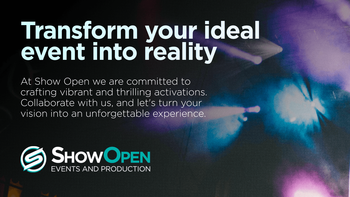 Transform your ideal event into reality - Show Open Events and Production