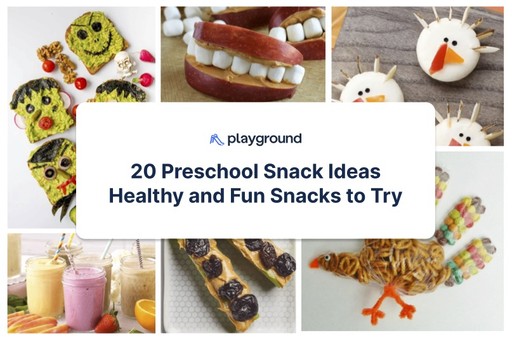 20 Preschool Snack Ideas | Healthy and Fun Snacks to Try - Playground ...