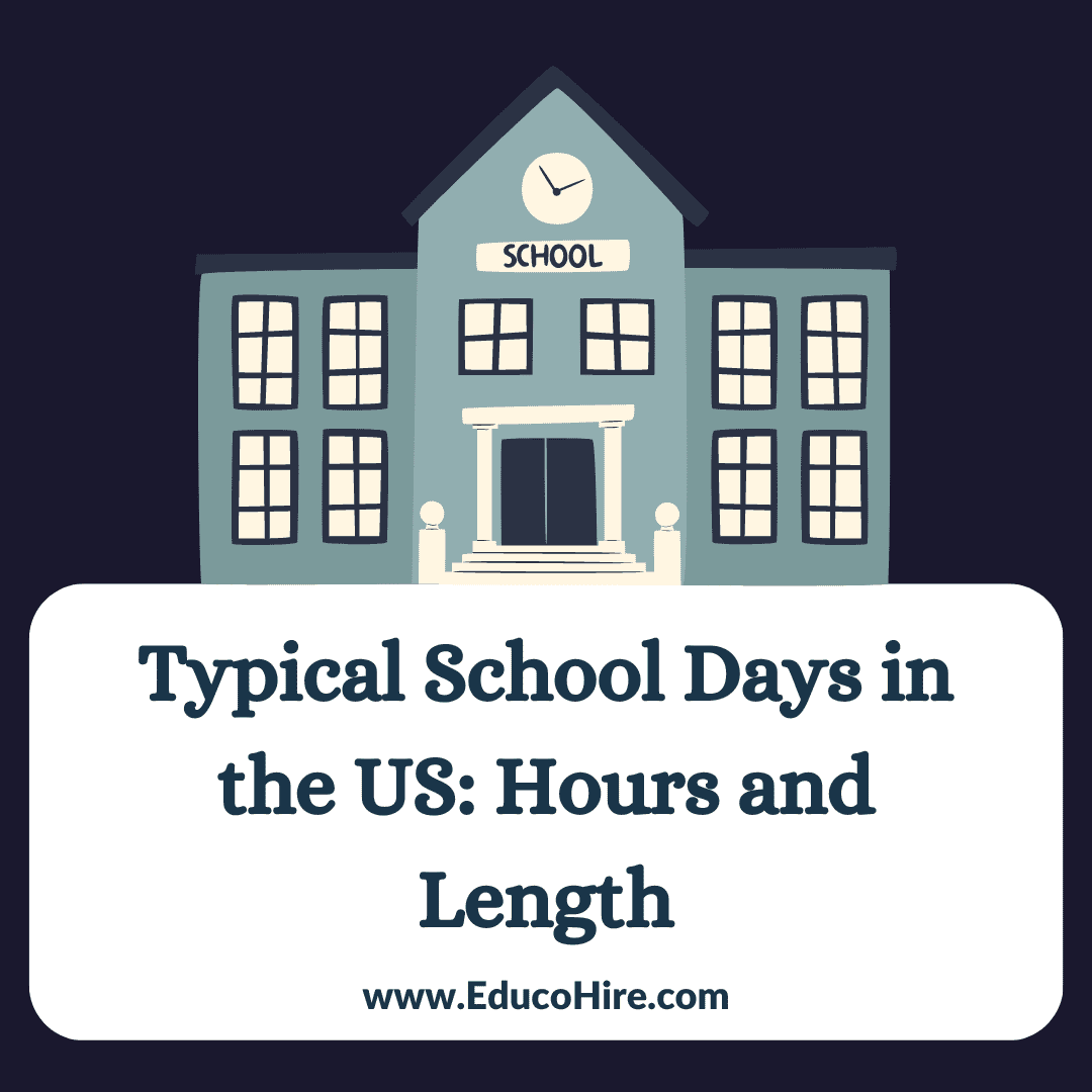 Typical School Days in the US: Hours and Length - Ruya