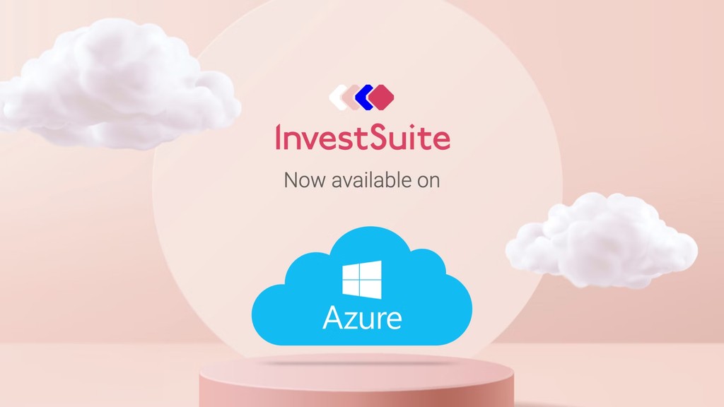 InvestSuite’s B2B WealthTech solutions now available in Microsoft Azure ...