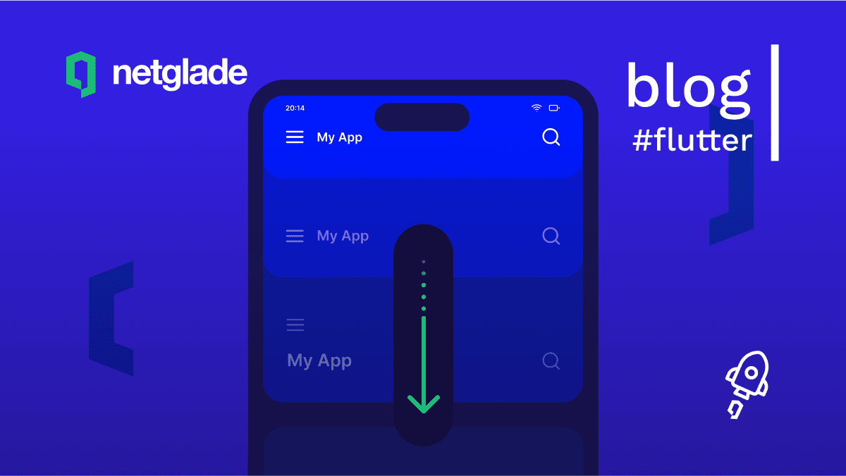 Why we built our own sliver app bar builder - NetGlade | Blog