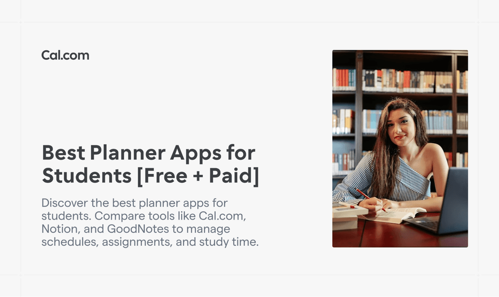 5 Best Planner Apps for Students in 2026 [Free + Paid] | Cal.com ...