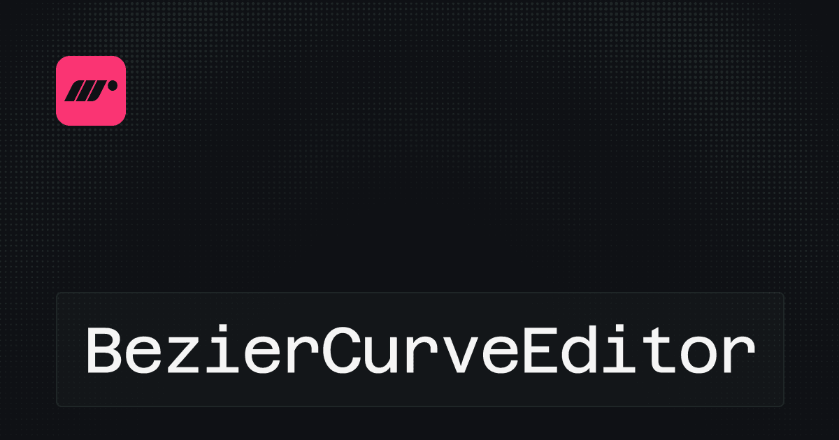 BezierCurveEditor | Motion