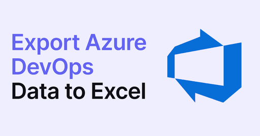 How to Export Azure DevOps Data to Excel in 2025