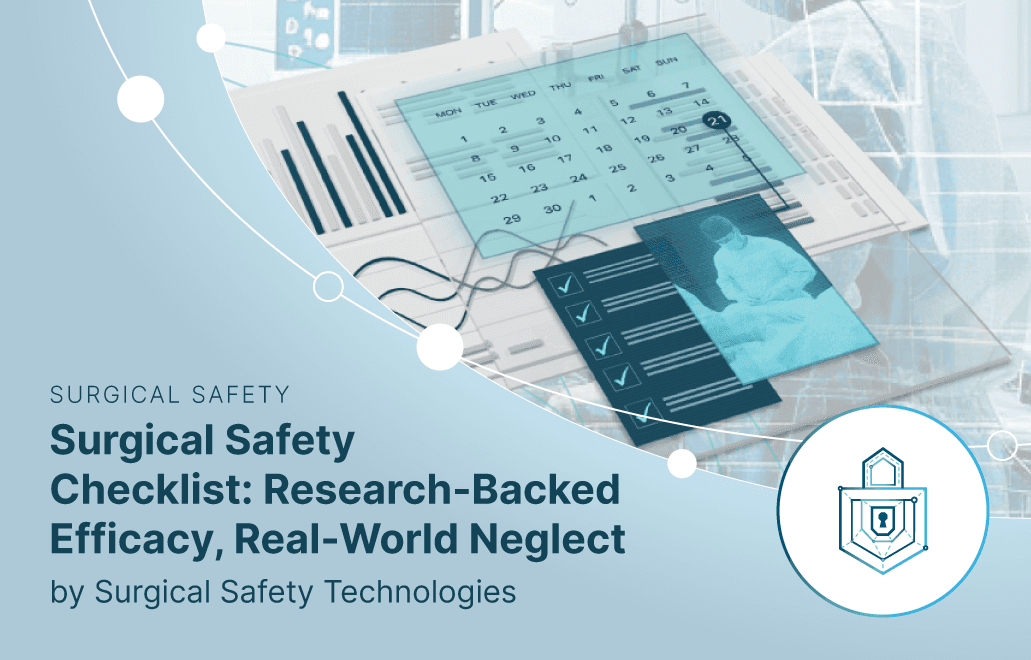 Surgical Safety Checklist: Research-Backed Efficacy, Real-World Neglect