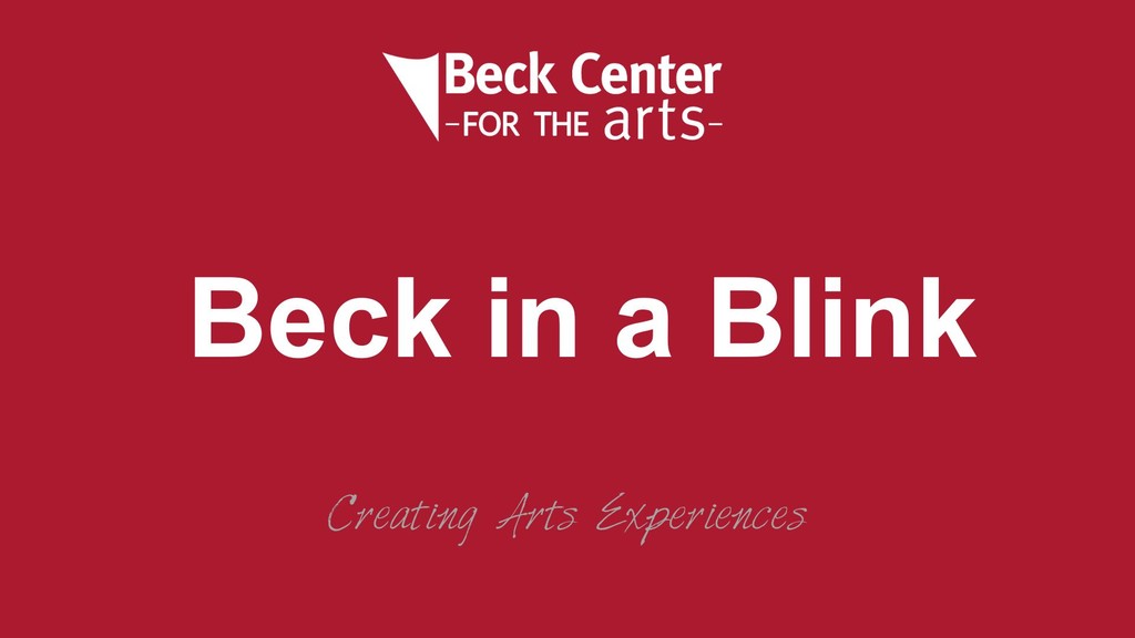 February 2026 Beck in a Blink - Beck Center for the Arts