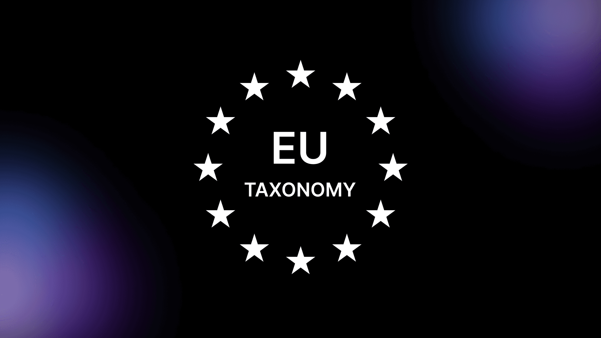 The Green Asset Ratio (GAR) & EU Taxonomy in Banking Explained