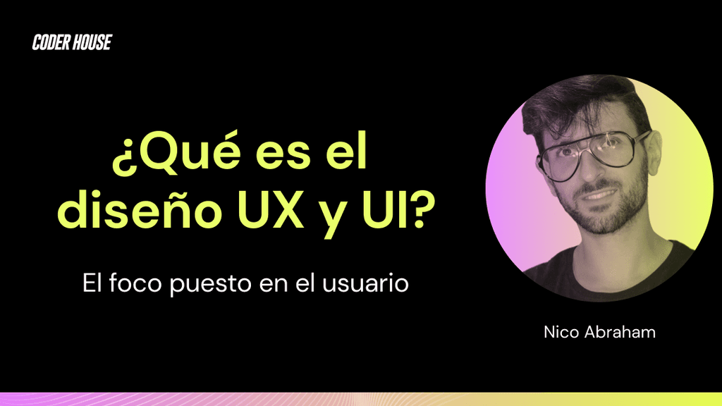 Qué es UX y UI | Coderhouse
