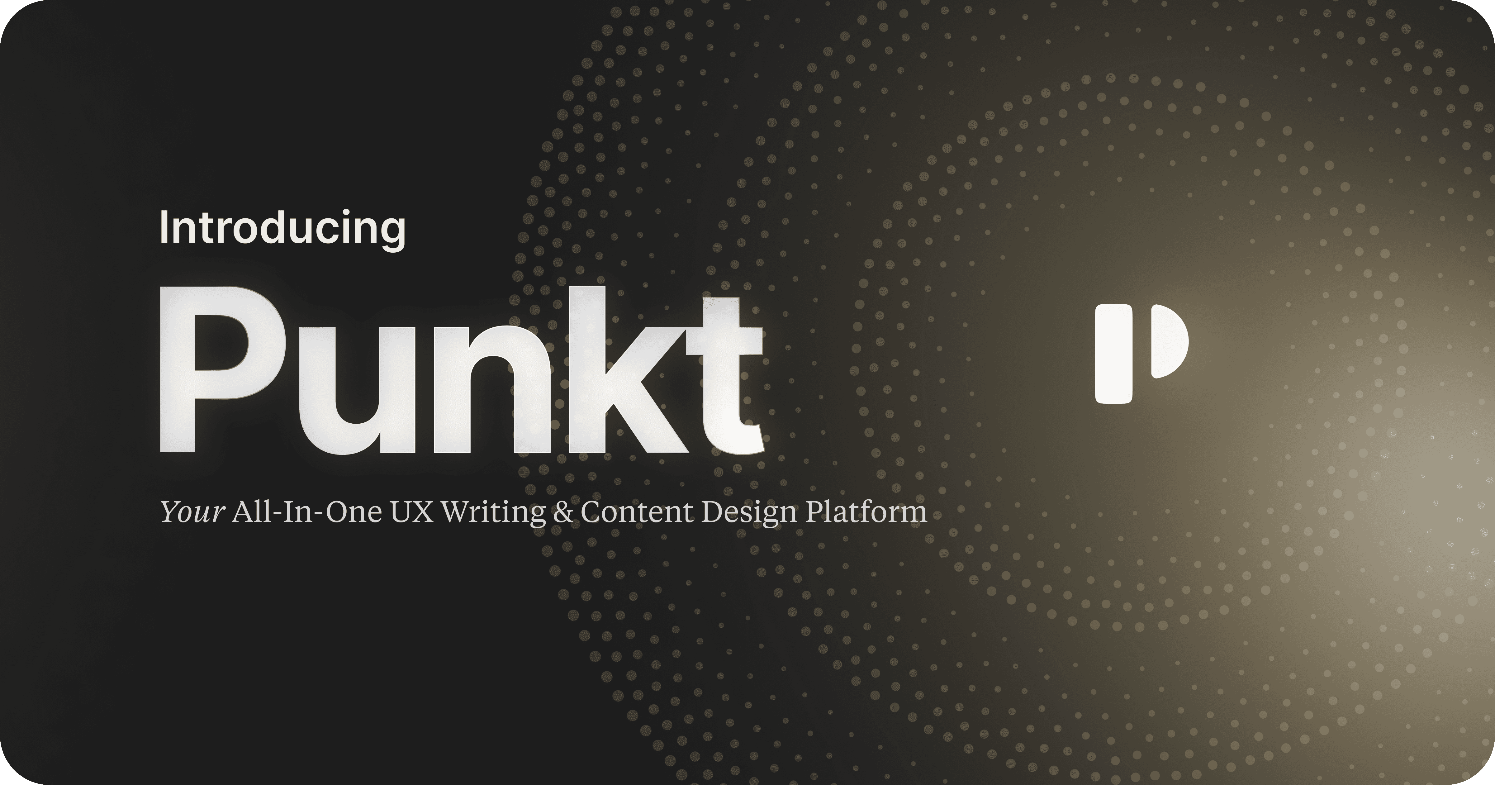 Punkt - Your All-In-One UX Writing & Content Design Platform