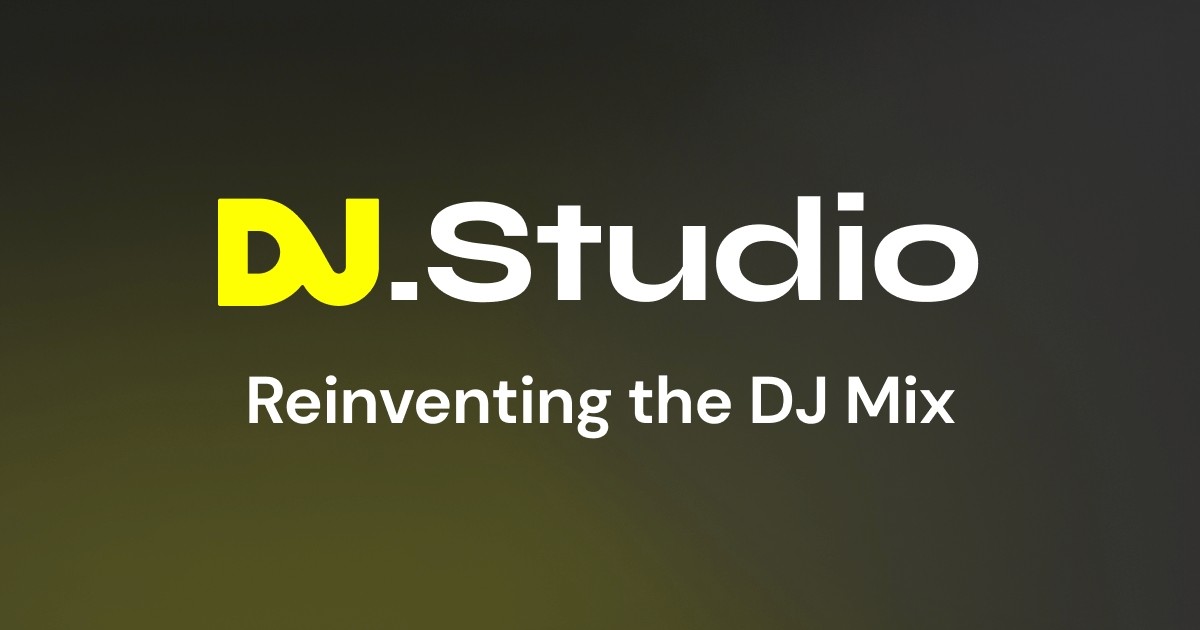 Reinventing the DJ Mix | DJ.Studio
