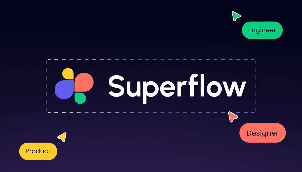 Superflow: Swiftest web app collaboration tool