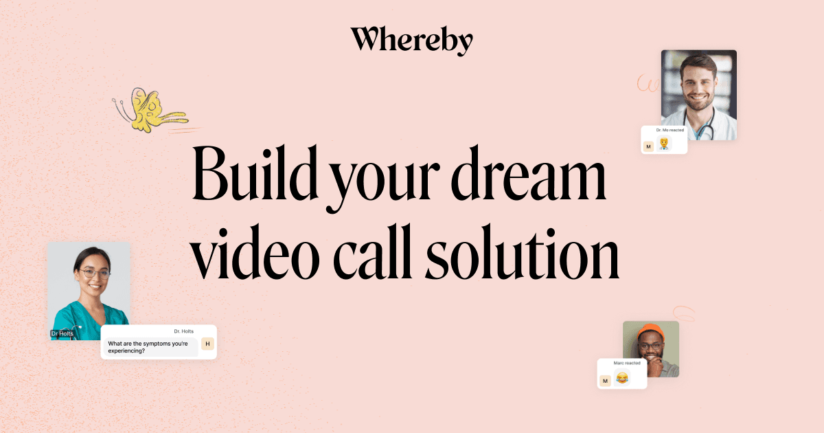 Video Meetings & Video Call API | Whereby